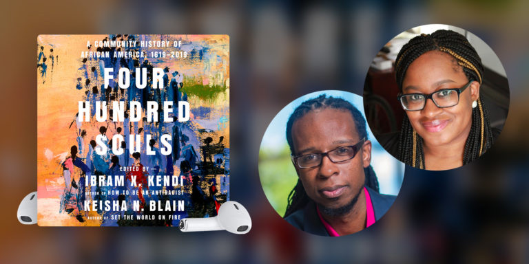 Author Interview: Ibram X. Kendi and Keisha N. Blain - Libro.fm Audiobooks