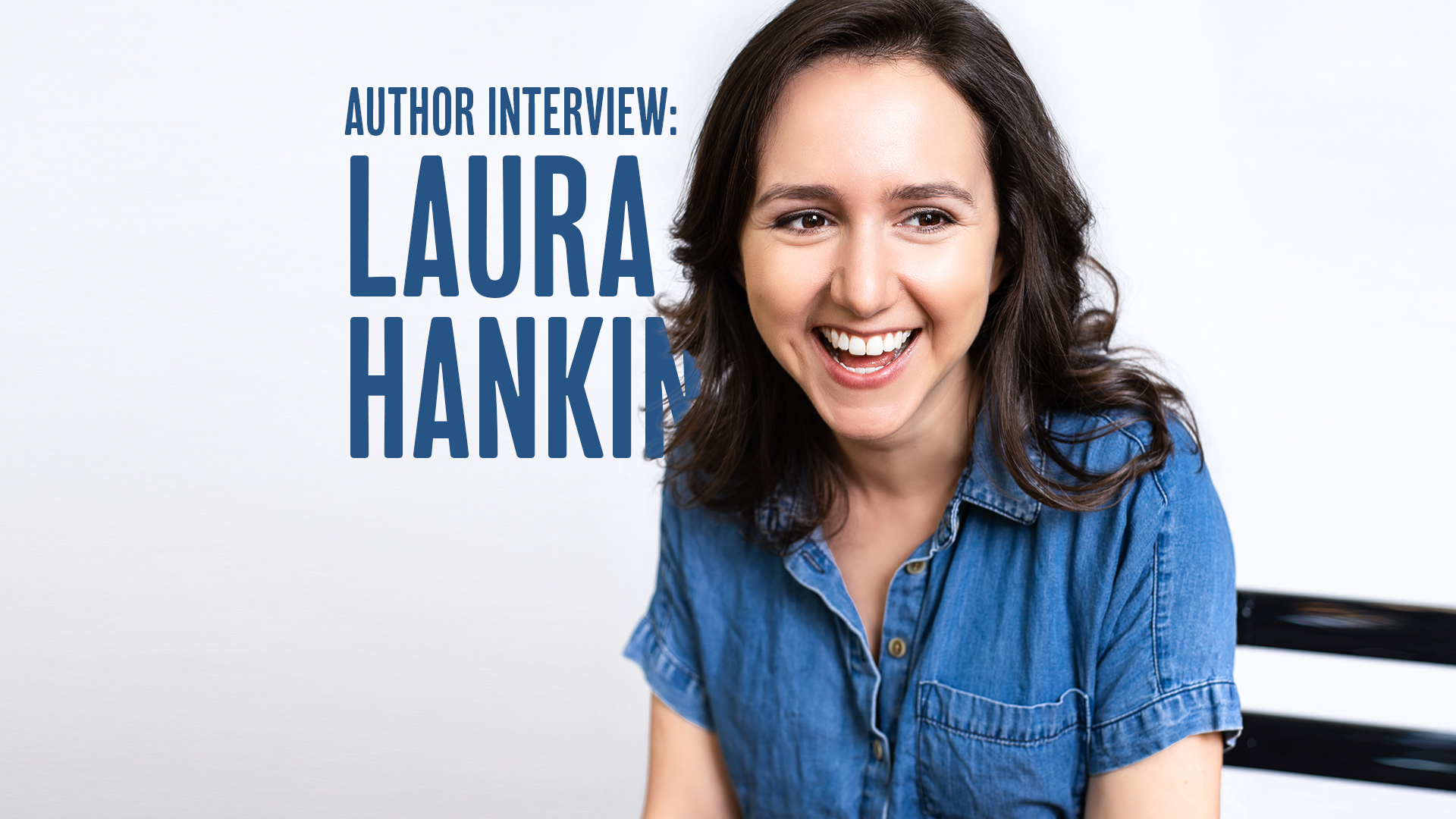 Author Interview: Laura Hankin - Libro.fm Audiobooks